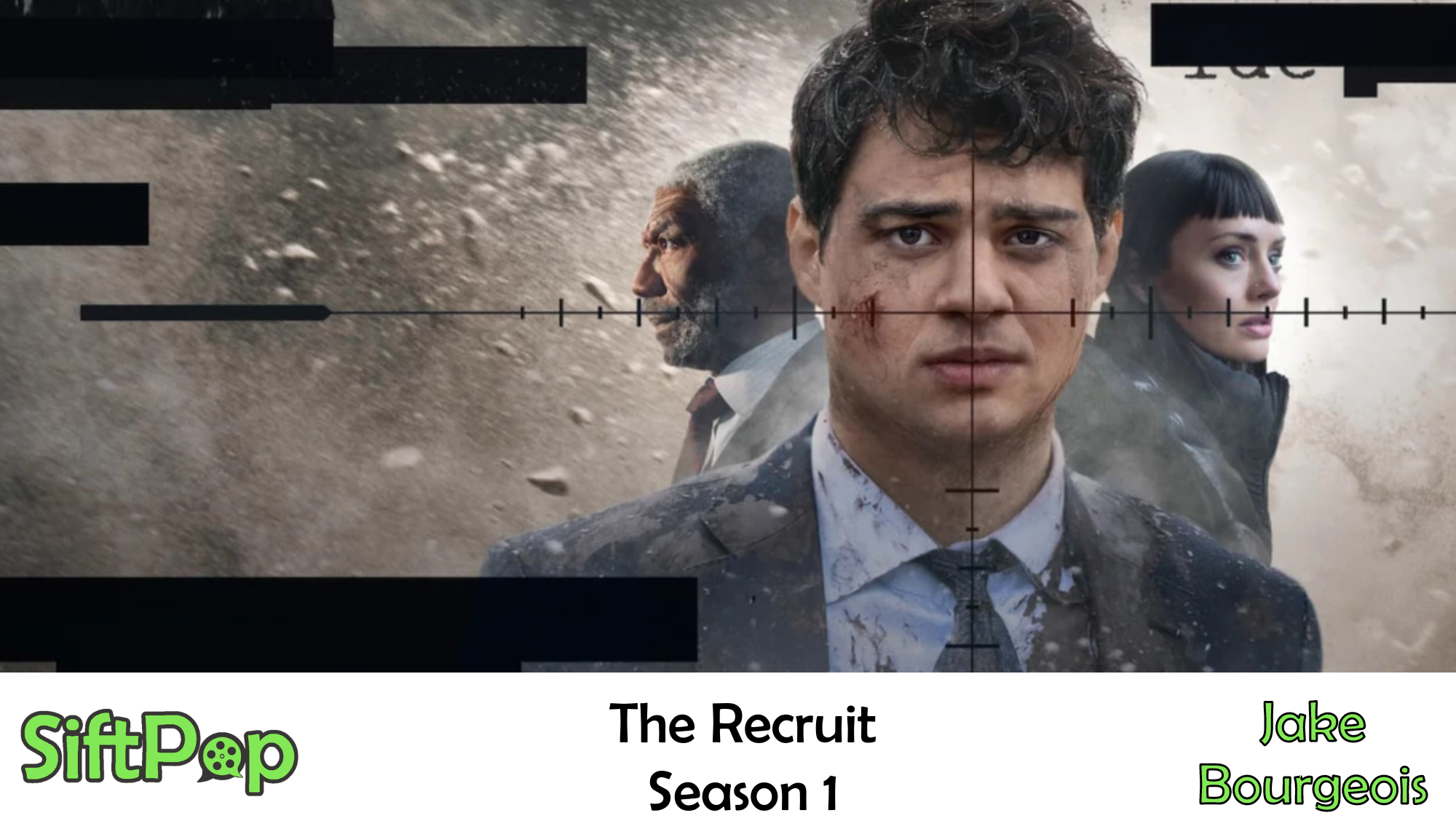 siftpop-the-recruit-streaming-show-review