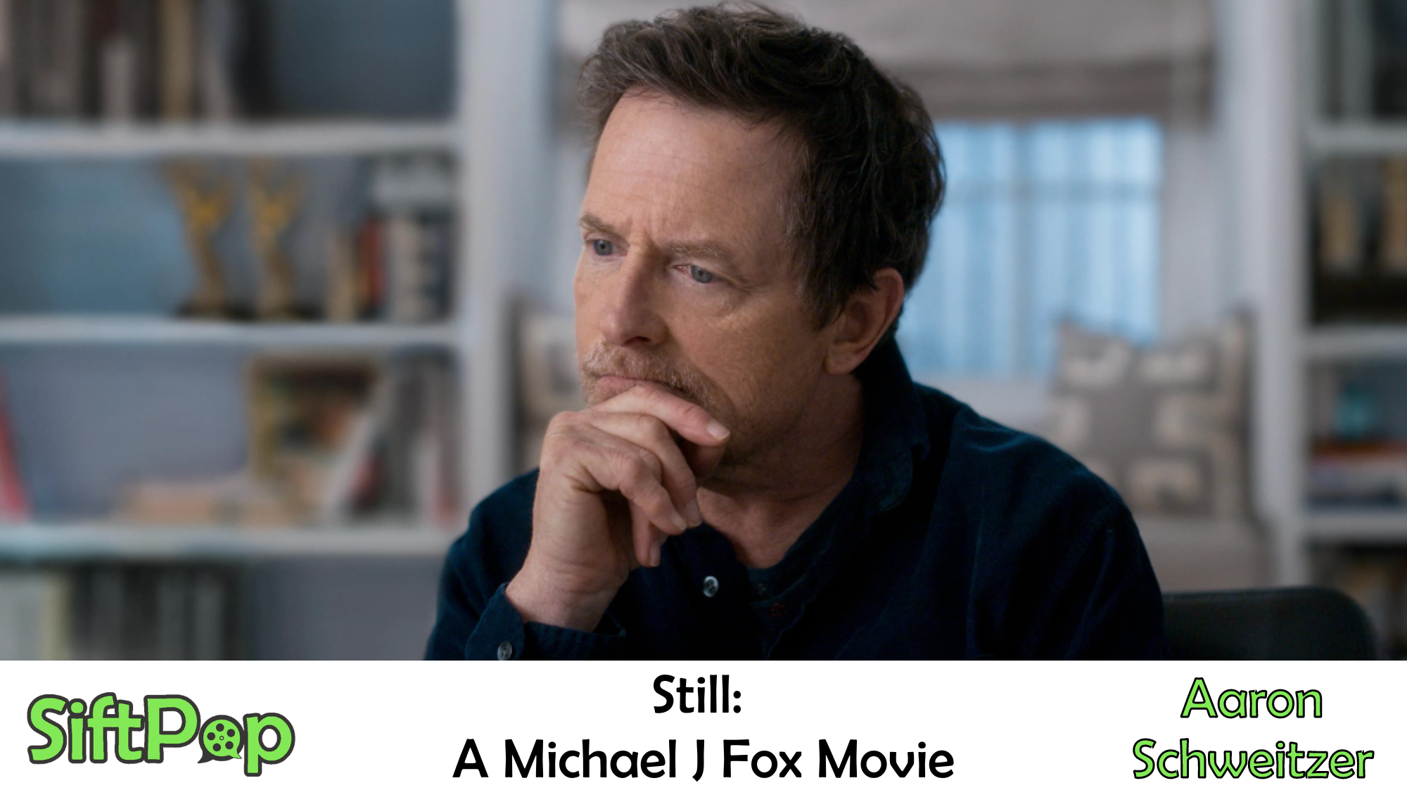 SiftPop|Still: A Michael J. Fox Movie (Documentary Review)